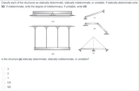 solved classify each of the structures as statically
