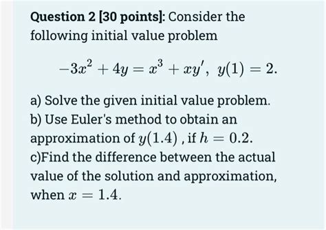 solved question 2 [ 30 points] consider the following