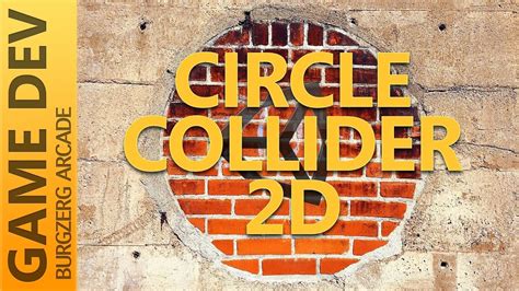 Circle Collider 2d 2d Game Development With Unity Youtube
