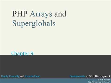 php arrays and superglobals chapter 9 randy connolly