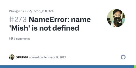 NameError Name Mish Is Not Defined Issue 273 WongKinYiu PyTorch YOLOv4 GitHub