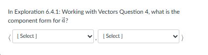 Solved Write The Vector A In Component Form Given Chegg