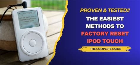 Methods To Factory Reset IPod Touch Completely