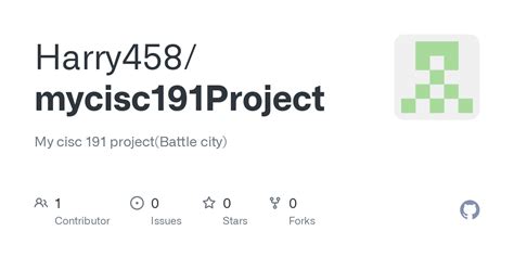 Github Harry458mycisc191project My Cisc 191 Projectbattle City