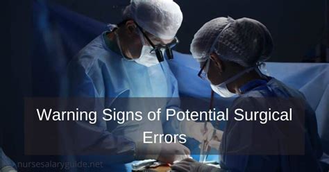 Warning Signs Of Potential Surgical Errors