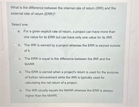 Solved What Is The Difference Between The Internal Rate Of