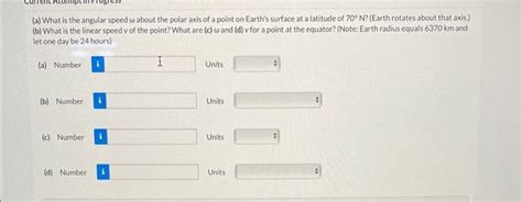 Solved A What Is The Angular Speed W About The Polar Axis