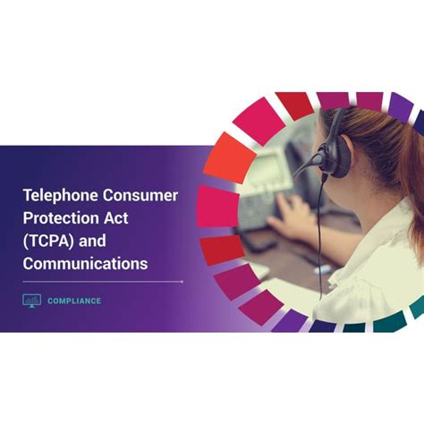 Compliance Telephone Consumer Protection Act TCPA And Communications