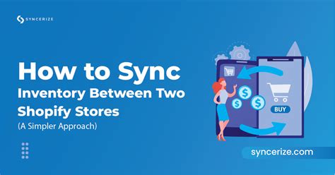 How To Sync Inventory Between Shopify Stores Easily