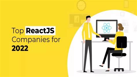 ppt top reactjs development companies in 2022 powerpoint presentation
