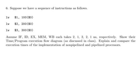 solved 6 suppose we have a sequence of instructions as