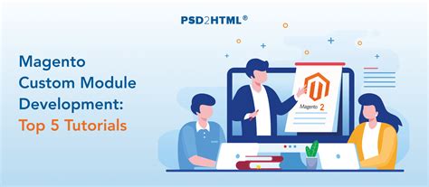 Magento Custom Module Development Top 5 Tutorials Getdevdone Blog