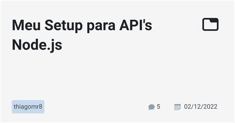 meu setup para api s node js · thiagomr8 · tabnews