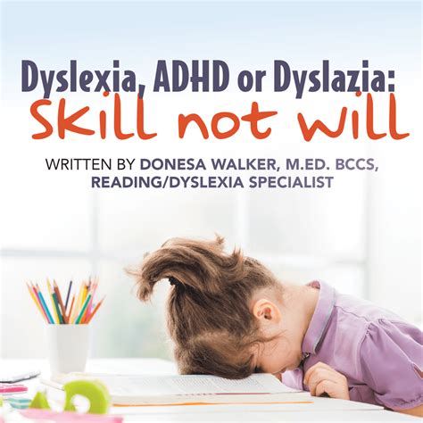 Dyslexia Adhd Or Dyslazia Skill Not Will Lola Magazine