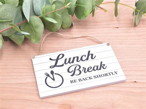 Printable Lunch Break Signs On Break Sign Printable Fill Online