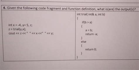 Solved Given The Following Code Fragment And Function Chegg