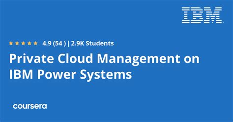 Private Cloud Management On IBM Power Systems Coursera