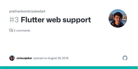 Flutter Web Support · Issue 3 · Prathanbombpokedart · Github