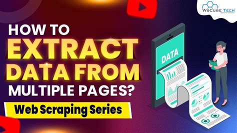 Mastering Web Scraping Extracting Data From Multiple Pages With
