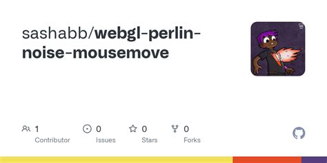 Github Sashabb Webgl Perlin Noise Mousemove
