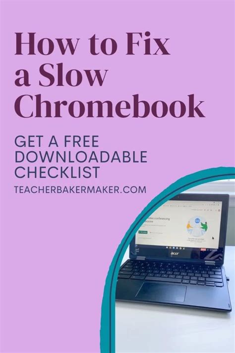 How To Fix A Slow Chromebook Teacher Baker Maker