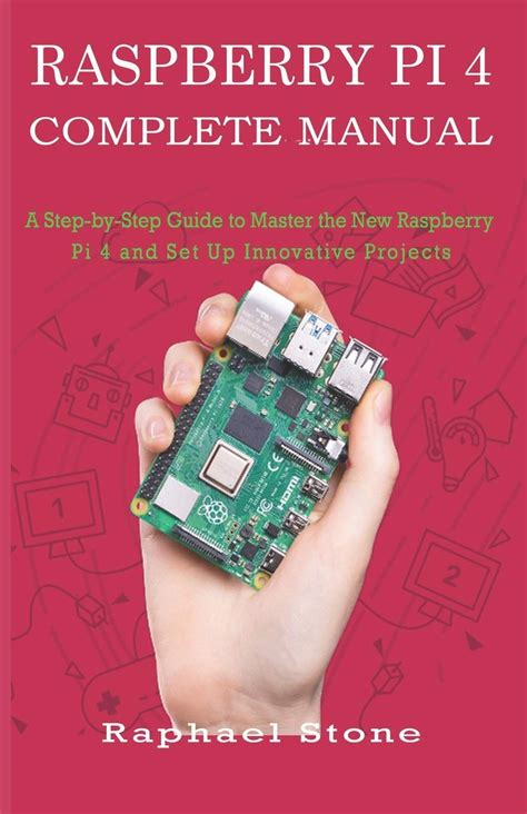 buy raspberry pi 4 complete manual a step by step guide to the new