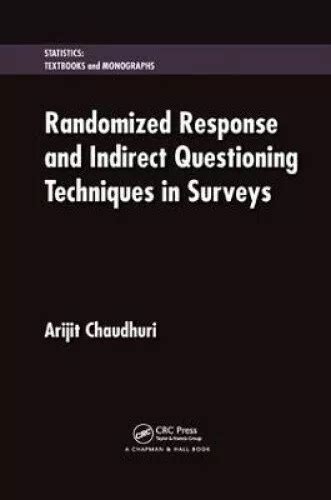 Randomized Response And Indirect Questioning Techniques In Surveys £64