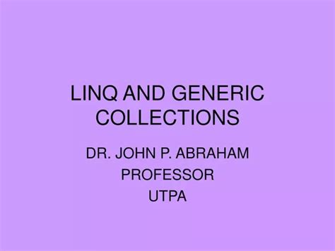 Ppt Linq And Generic Collections Powerpoint Presentation Free Download Id4236229