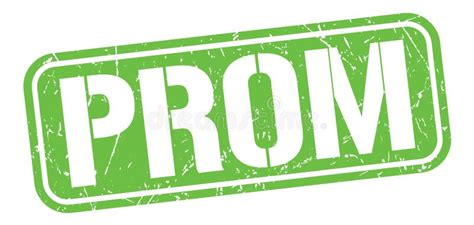 Prom Text Written On Green Stamp Sign Stock Illustration Illustration