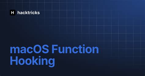 Macos Function Hooking Hacktricks Macos Function Hooking Hacktricks