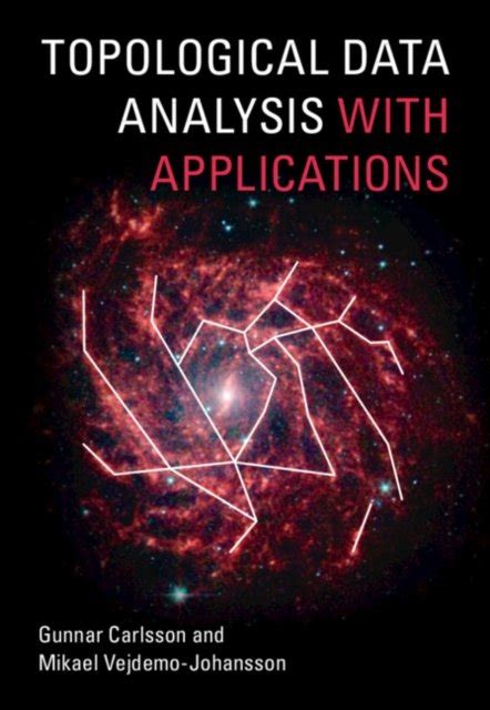 Topological Data Analysis With Applications Opracowanie Zbiorowe Książka W Empik