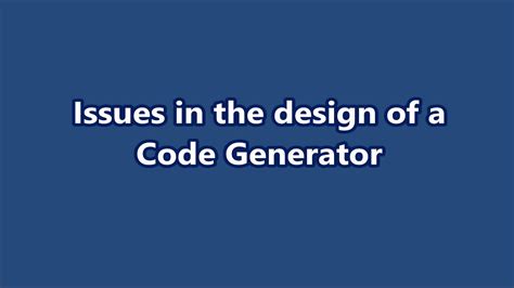 Issues In The Design Of A Code Generator│compiler Design│part 51│learn Cse Malayalam Youtube