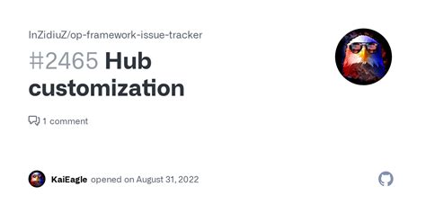 Hub Customization · Issue 2465 · Inzidiuzop Framework Issue Tracker