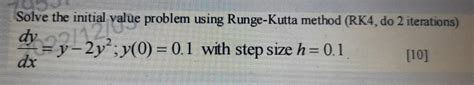 Solved Solve The Initial Value Problem Using Runge Kutta