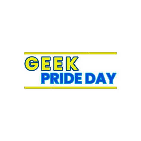 Geek Pride Day World Geek Pride Day Geek Pride Day With Illustration Colorful Geek Pride Day