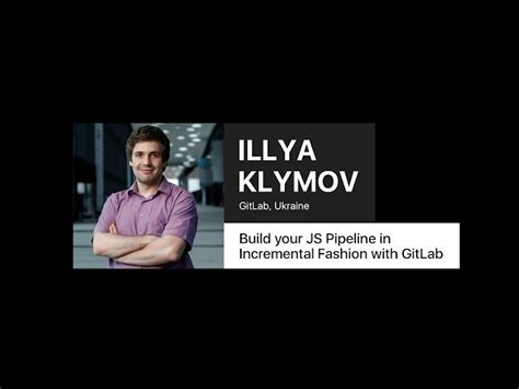 Conference Talks Talk Build Your Js Pipeline In Incremental Fashion