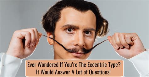 How Eccentric Are You Quiz