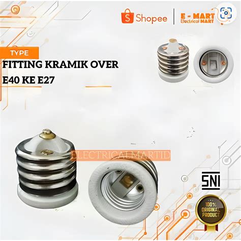 Jual Fitting Over E40 Ke E27 Fiting Lampu LED KERAMIK E 40 E 27