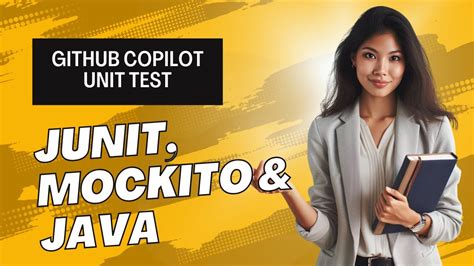 Unit Test Generation Using Github Copilot Junit Mockito And Java Youtube