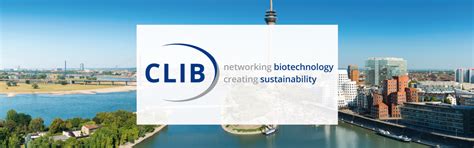Clib Cluster Industrial Biotechnology Clib Cluster Industrielle Biotechnologie