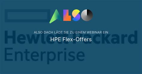 HPE Flex Offers ALSO DACH HPE Flex Offers ALSO DACH