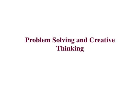 Ppt Problem Solving And Creative Thinking Powerpoint Presentation Free Download Id 481866