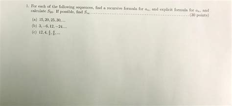 Solved For Each Of The Following Sequences Find A Chegg Com