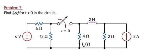 Solved Problem 7 Find Iot For T0 In The Circuit
