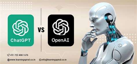 what is the difference between openai and chatgpt learning spiral ltd