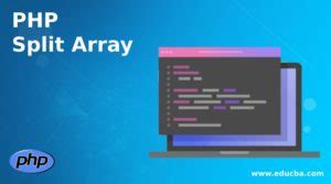 PHP Split Array How PHP Split Array Work With Programming Examples