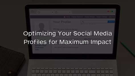 Optimize Your Social Media Profiles For Organic Growth