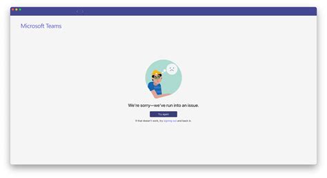 Teams Were Sorry—weve Run Into An Issue Microsoft Community