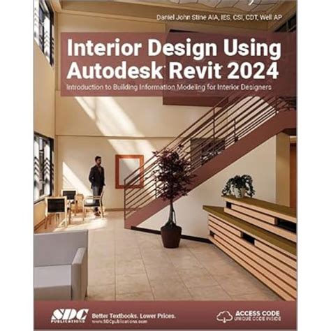 Interior Design Using Autodesk Revit 2024 Introduction To Building Information Modeling For