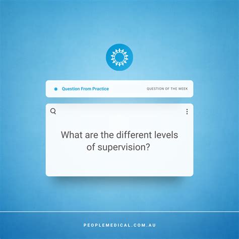What Are The Different Levels Of Supervision People Medical Consulting